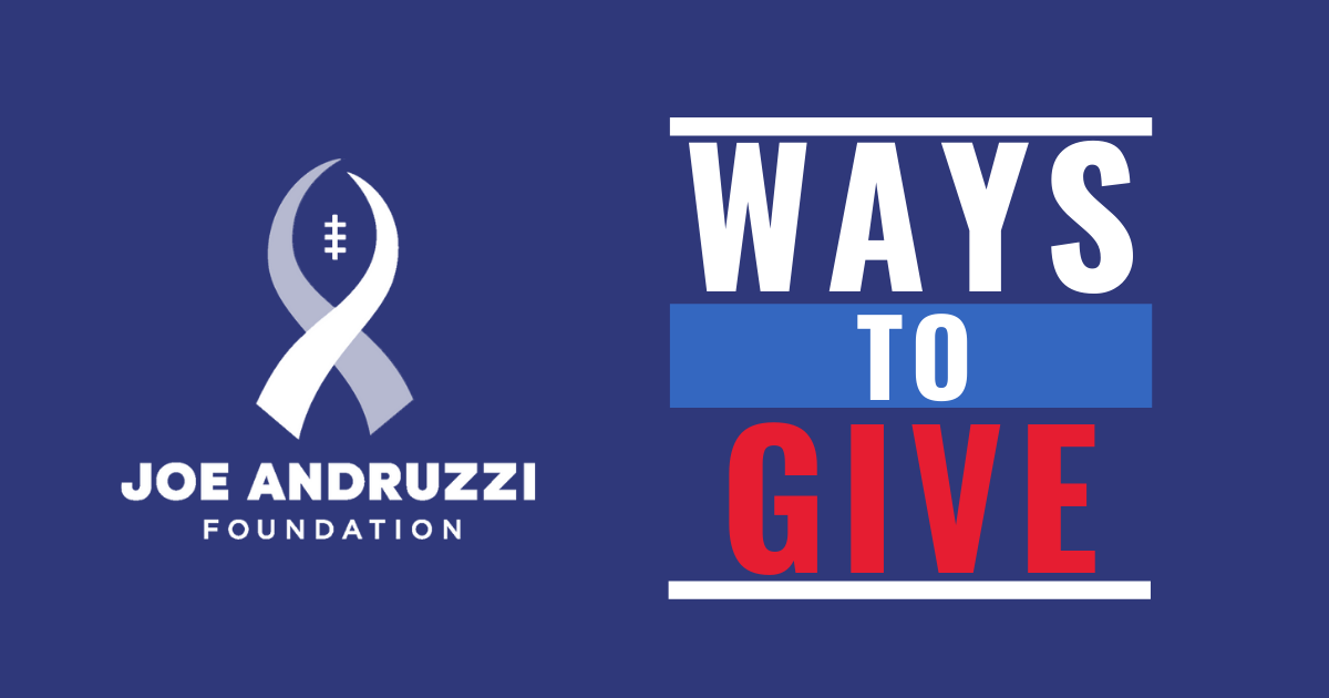 Ways To Give | Joe Andruzzi Foundation